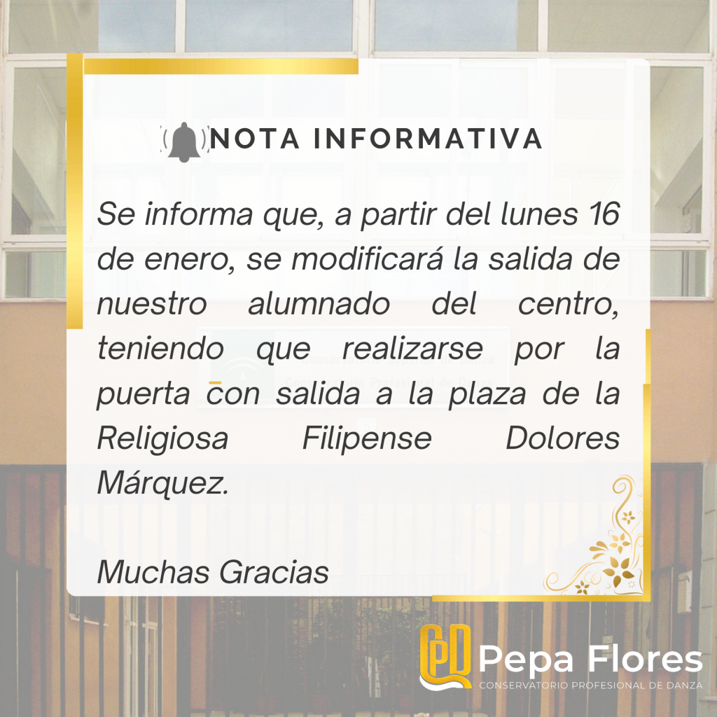 Nota Informativa - CONSERVATORIO PROFESIONAL DE DANZA PEPA FLORES